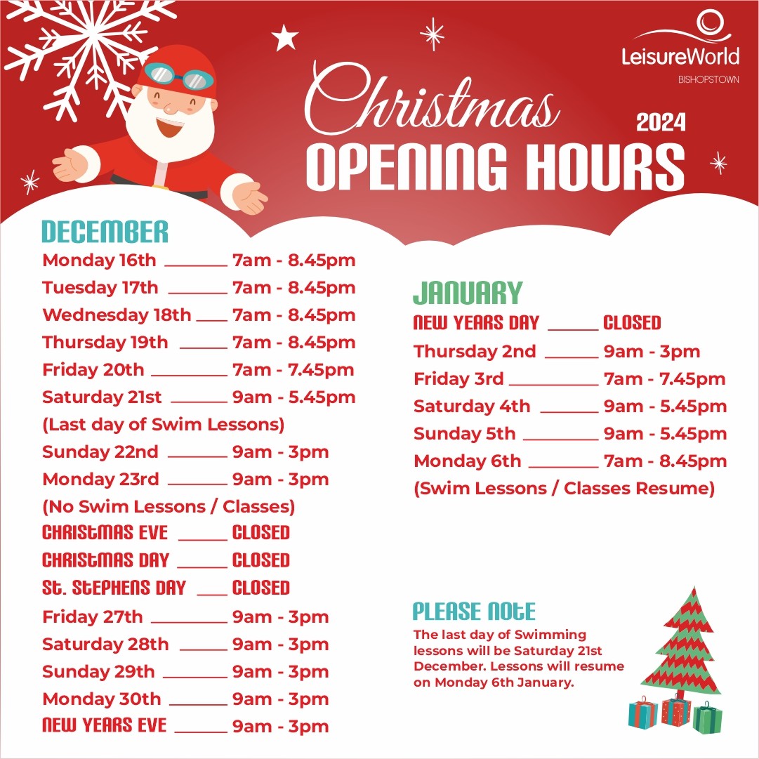 LeisureWorld - Christmas & New Year Opening Hours - LeisureWorld Cork